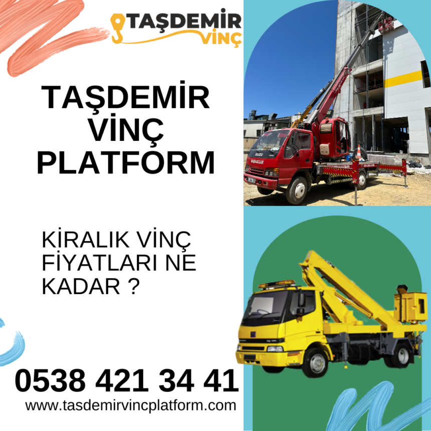 Vinç kirası ne kadar 2025? - Taşdemir Vinç